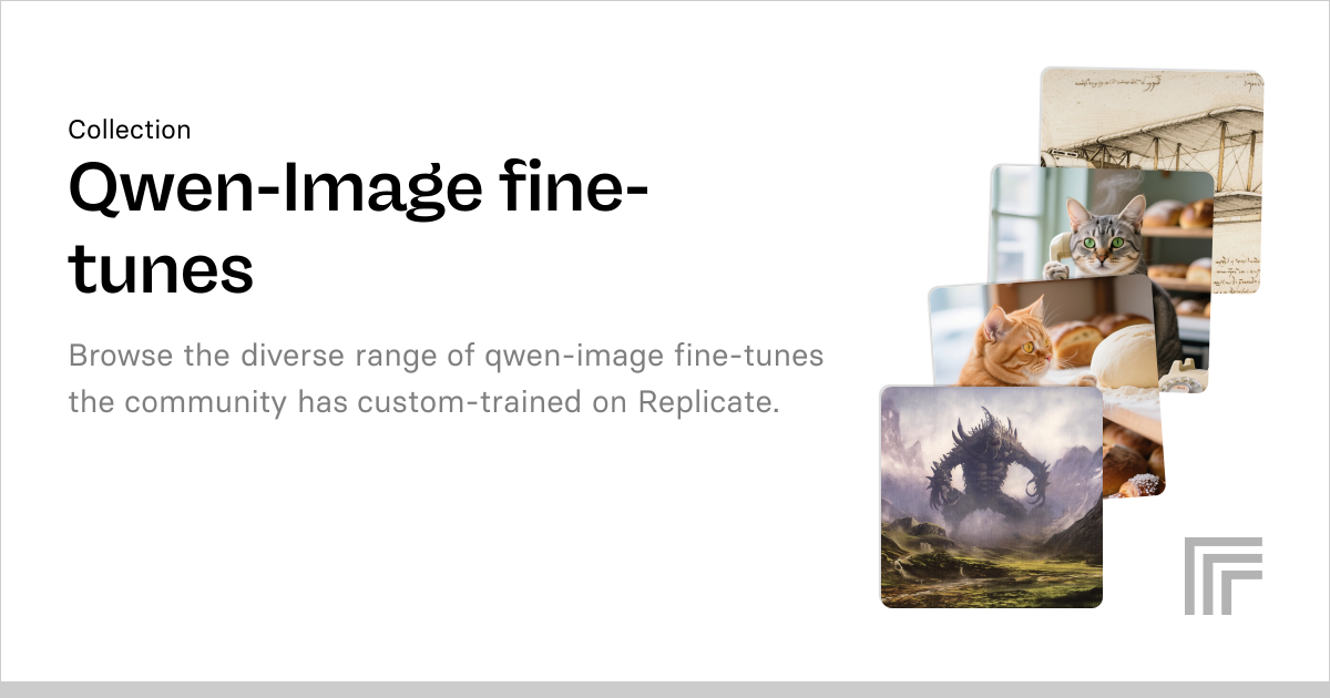 Run custom Qwen-Image fine-tunes via API - Replicate