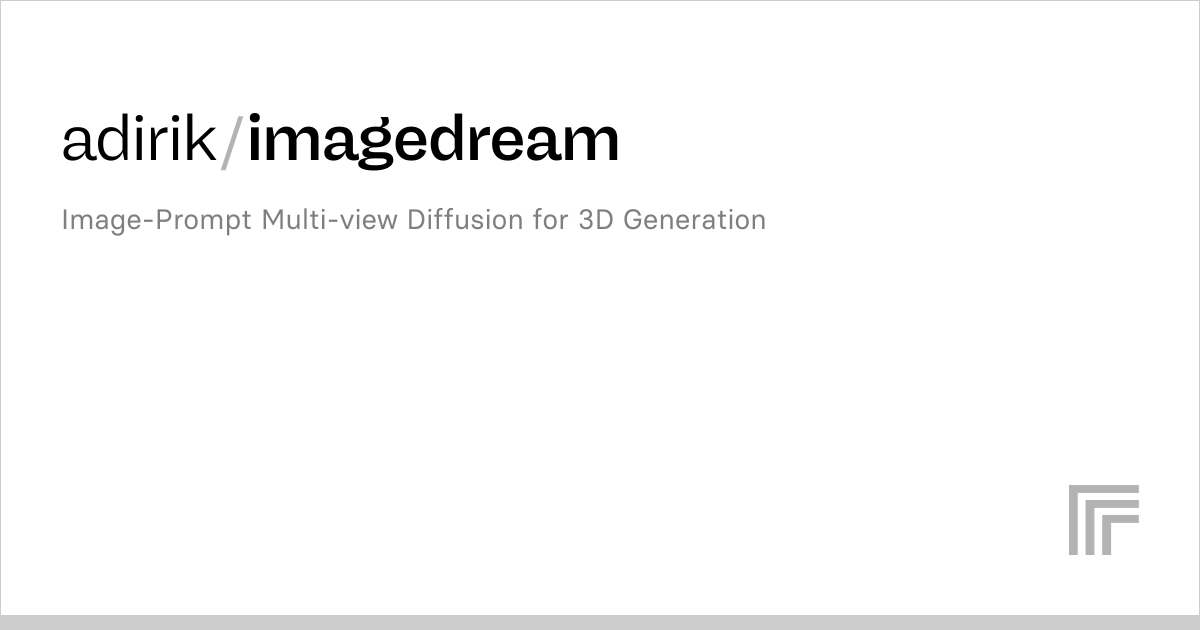 adirik/imagedream | Run with an API on Replicate