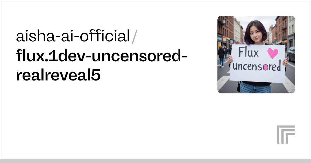 aisha-ai-official/flux.1dev-uncensored-realreveal5 | Run with an API on Replicate