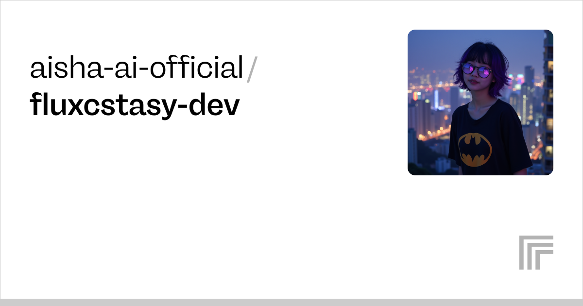 aisha-ai-official/fluxcstasy-dev | Run with an API on Replicate