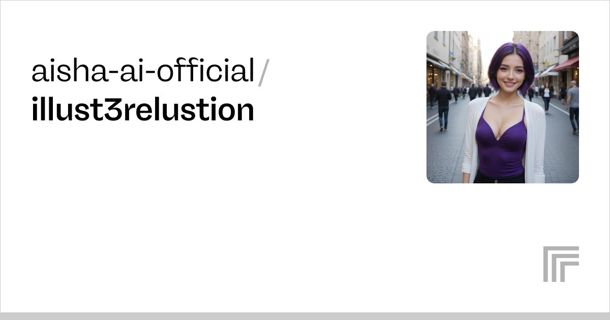 aisha-ai-official/illust3relustion | Run with an API on Replicate