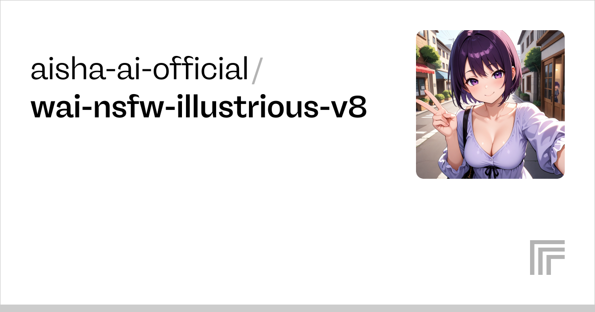 Examples – aisha-ai-official/wai-nsfw-illustrious-v8 | Replicate