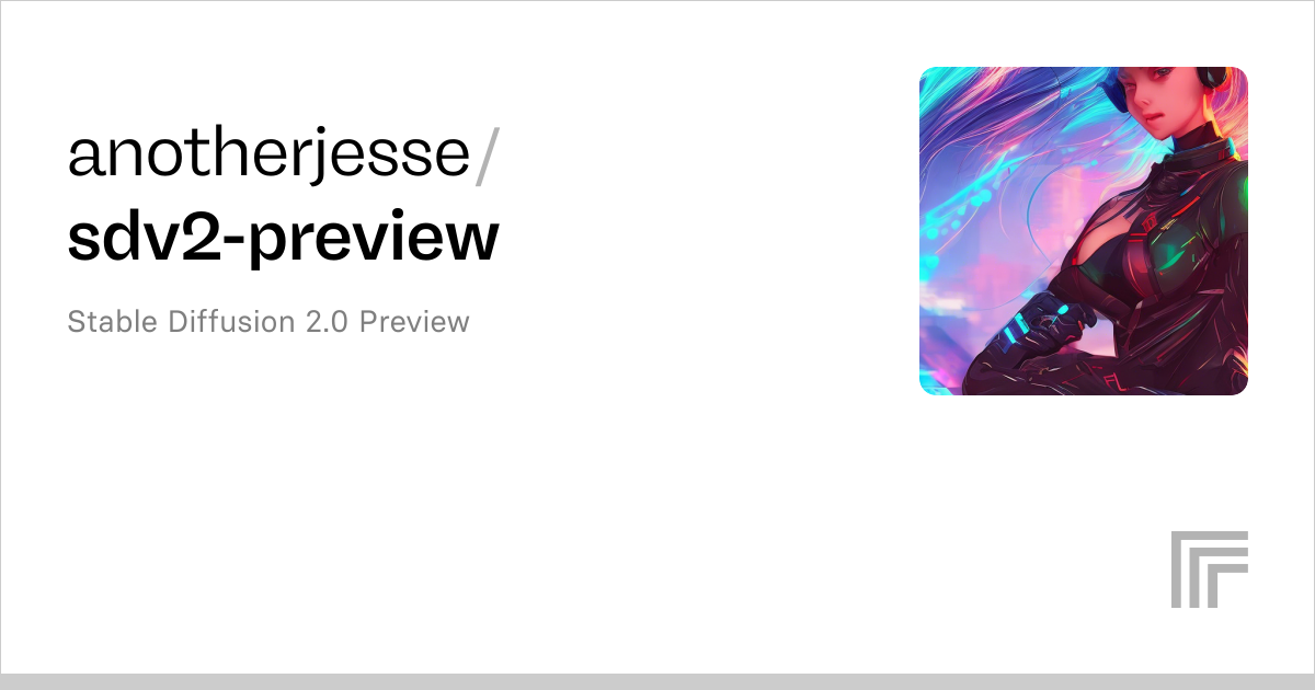 Examples – anotherjesse/sdv2-preview | Replicate