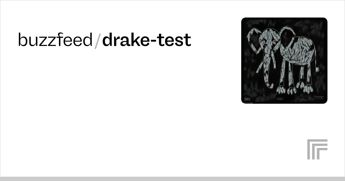 buzzfeed/drake-test | Run with an API on Replicate