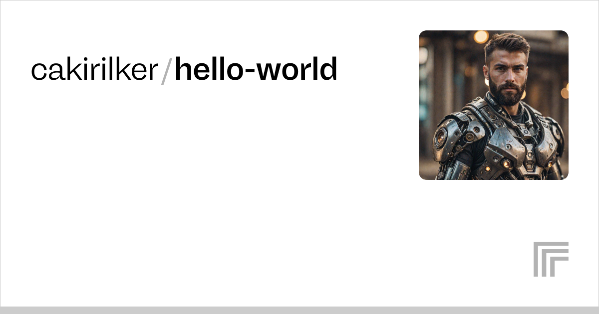 cakirilker/hello-world | Run with an API on Replicate