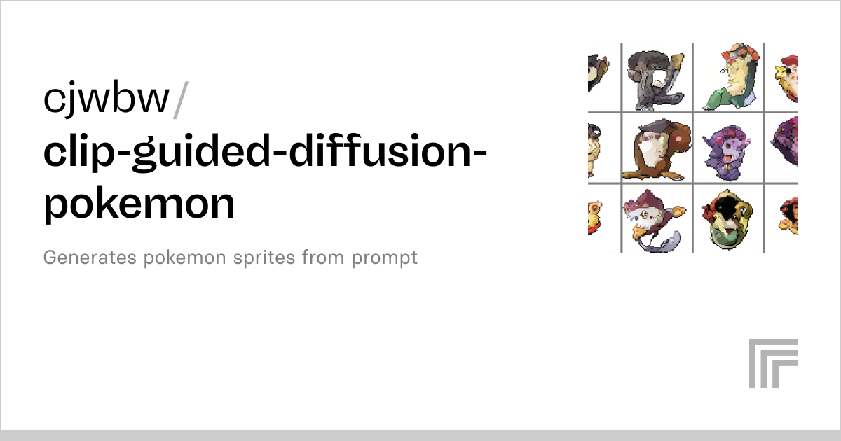 cjwbw/clip-guided-diffusion-pokemon | Run with an API on Replicate