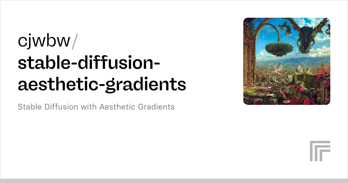 Examples – cjwbw/stable-diffusion-aesthetic-gradients | Replicate