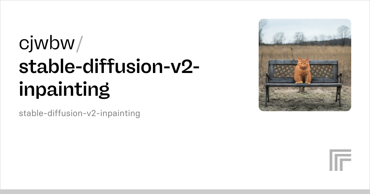 cjwbw/stable-diffusion-v2-inpainting | Run with an API on Replicate