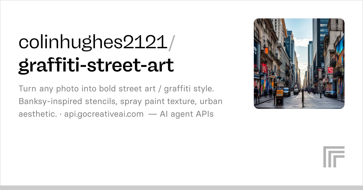 colinhughes2121/graffiti-street-art | Run with an API on Replicate