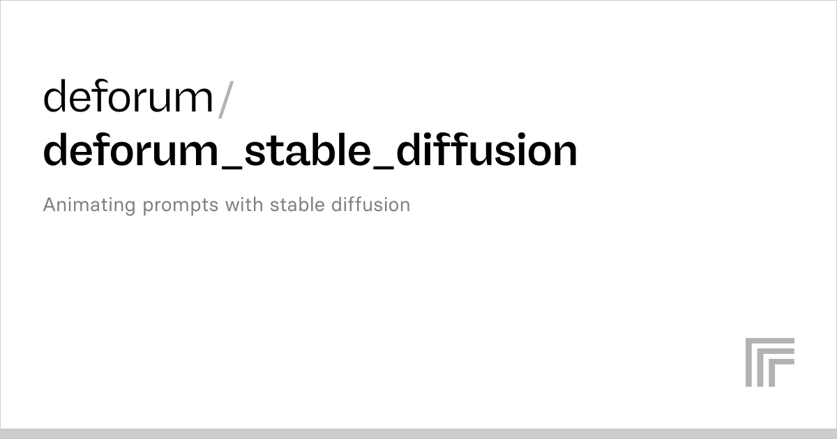 deforum/deforum_stable_diffusion | Run with an API on Replicate