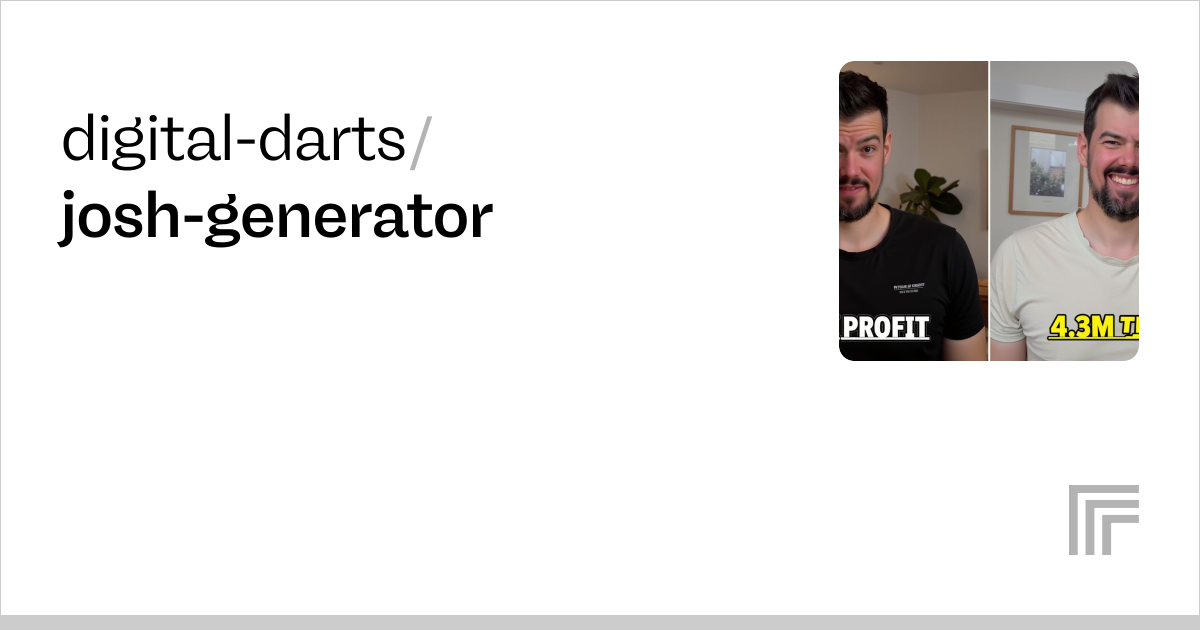 Examples – digital-darts/josh-generator | Replicate