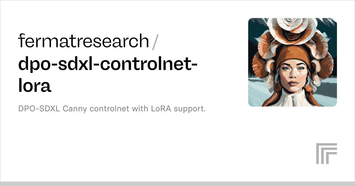 fermatresearch/dpo-sdxl-controlnet-lora | Run with an API on Replicate