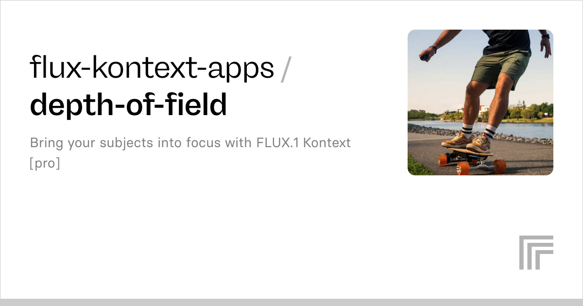 Examples – flux-kontext-apps/depth-of-field | Replicate