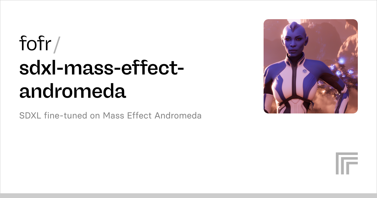 fofr/sdxl-mass-effect-andromeda | API reference