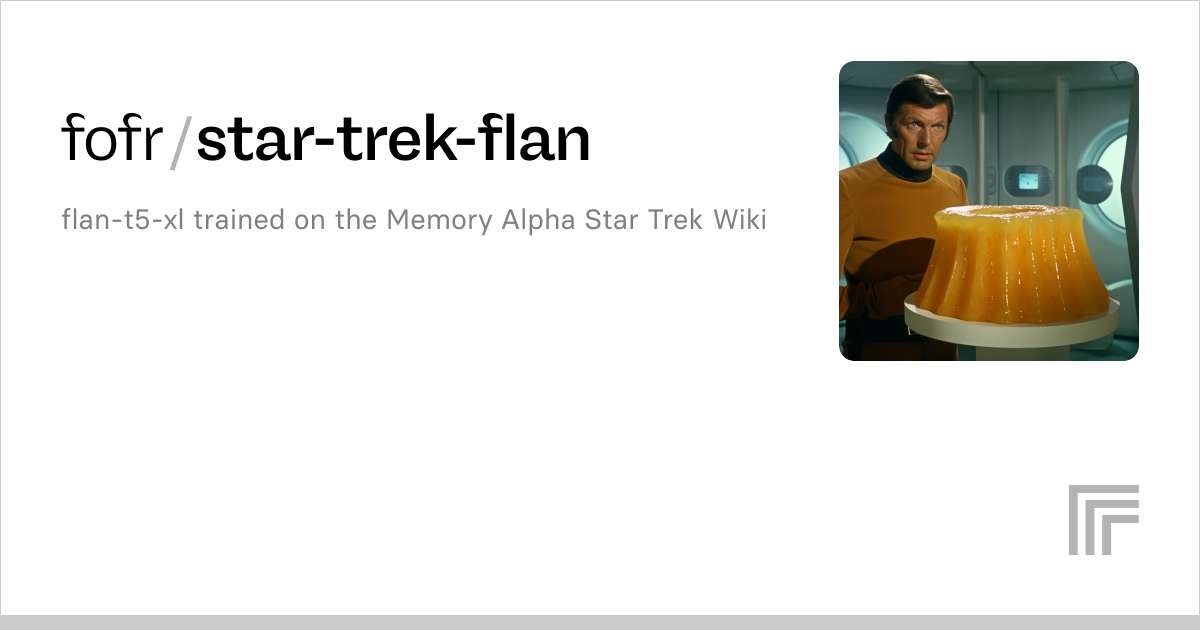 fofr/star-trek-flan | Run with an API on Replicate