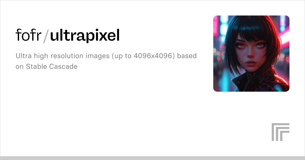 fofr/ultrapixel | Run with an API on Replicate