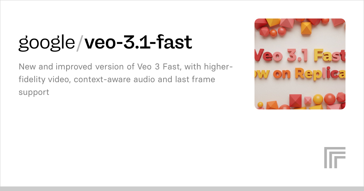 google/veo-3.1-fast | Run with an API on Replicate