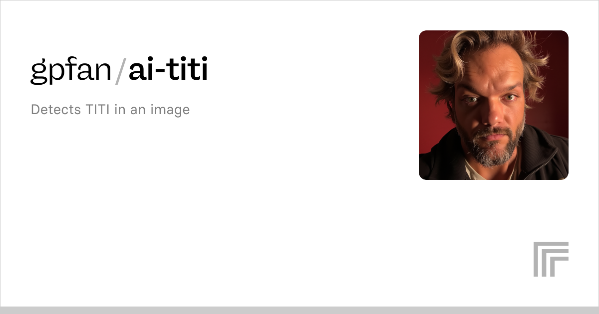 gpfan/ai-titi | Run with an API on Replicate