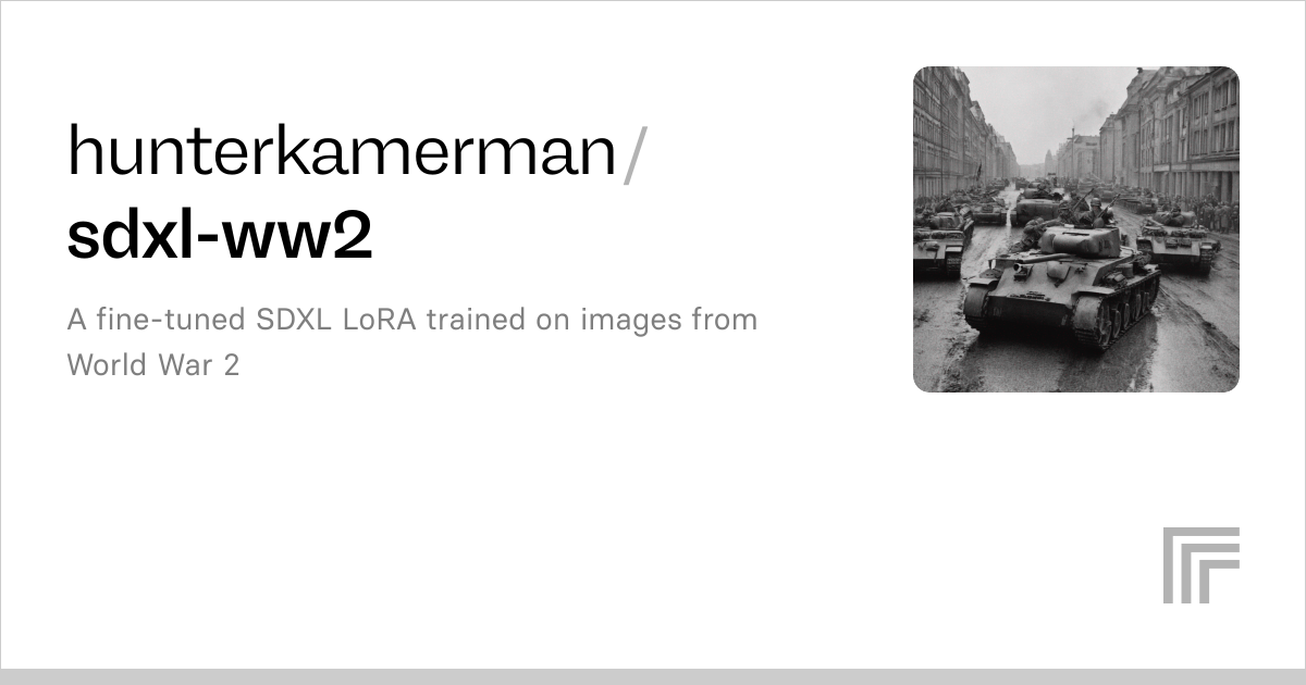 Examples – hunterkamerman/sdxl-ww2 | Replicate