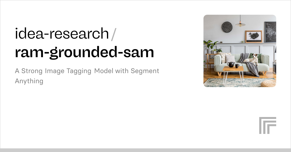 idea-research/ram-grounded-sam | Run with an API on Replicate