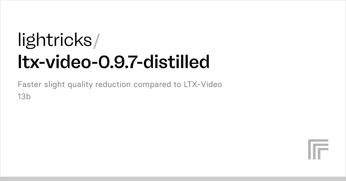 lightricks/ltx-video-0.9.7-distilled | Run with an API on Replicate