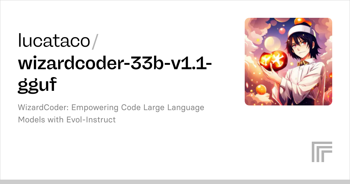 lucataco/wizardcoder-33b-v1.1-gguf | Run with an API on Replicate