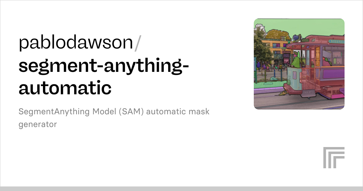 Examples – pablodawson/segment-anything-automatic | Replicate