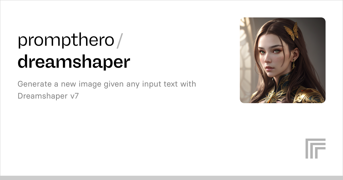 prompthero/dreamshaper | Run with an API on Replicate