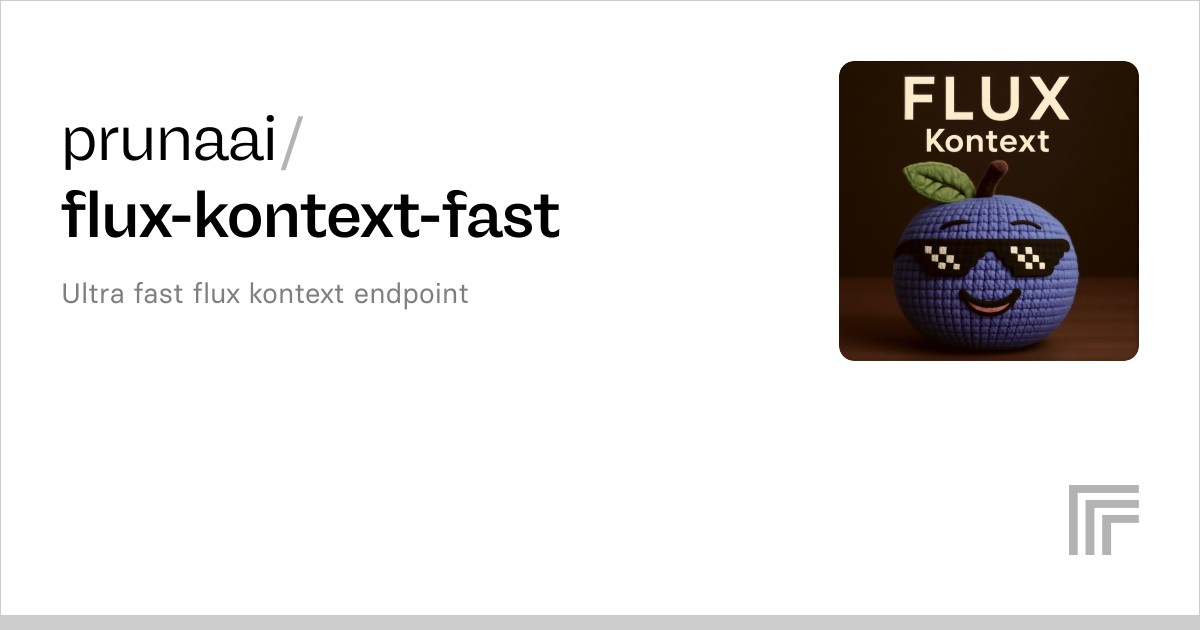 prunaai/flux-kontext-fast | Run with an API on Replicate
