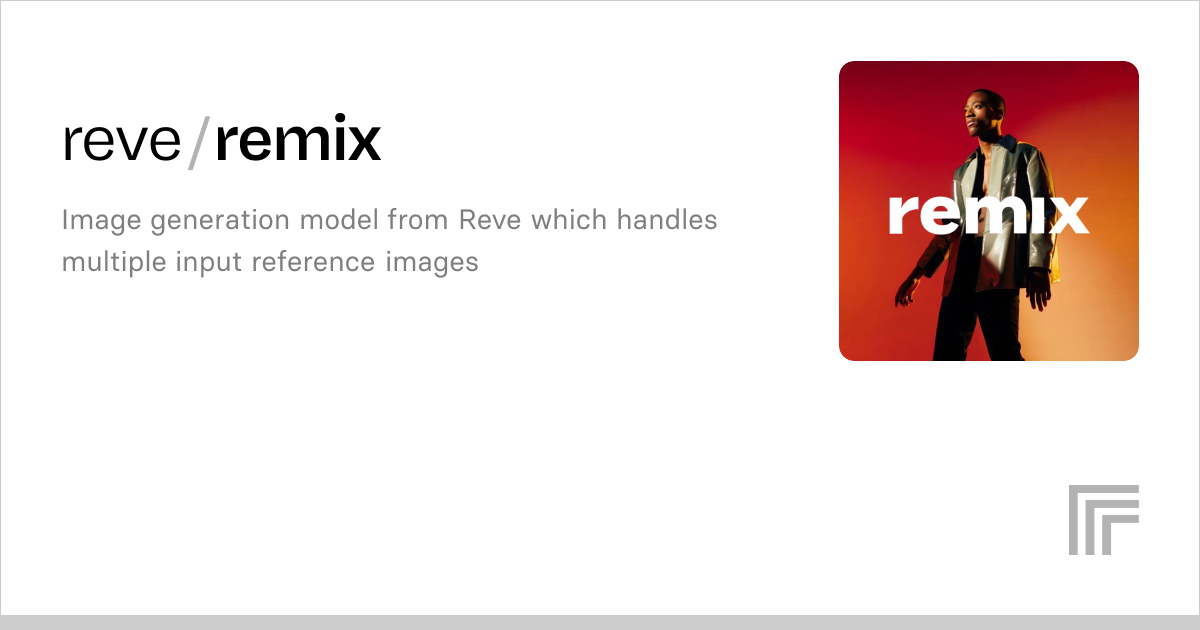 Reve Remix | Image to Image