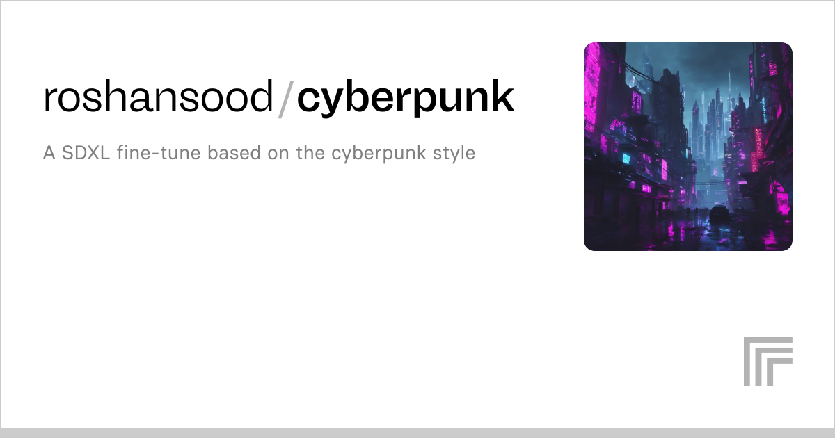 Examples – roshansood/cyberpunk | Replicate