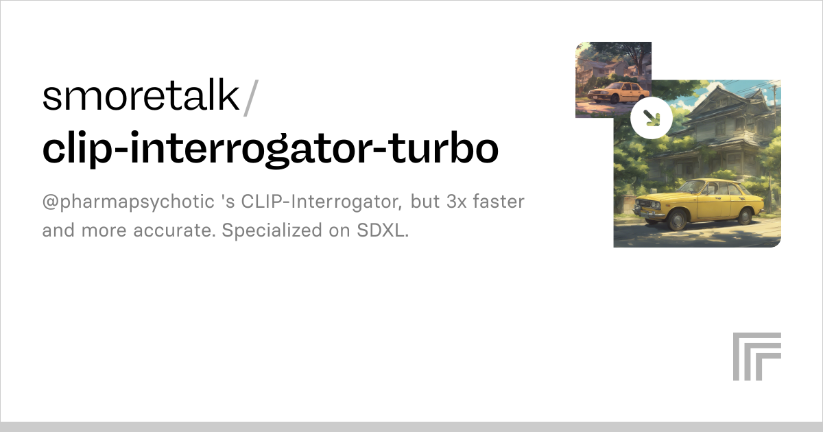 smoretalk/clip-interrogator-turbo | Run with an API on Replicate