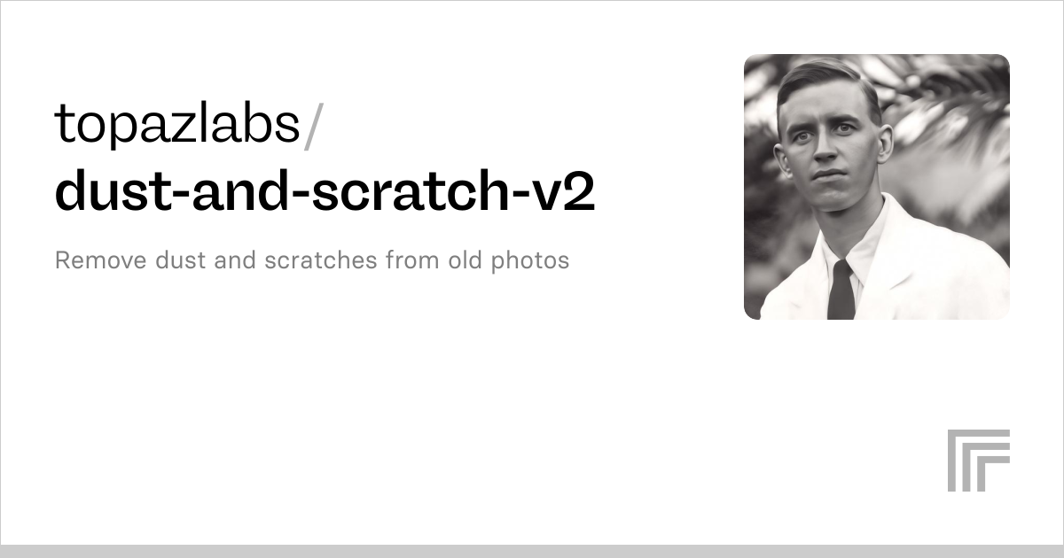 Topaz Dust and Scratch v2 | Photo Restoration API