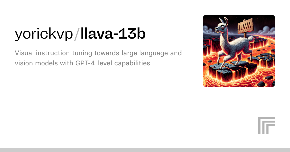 LLaVA-13b: Large Language and Vision Model - Replicate
