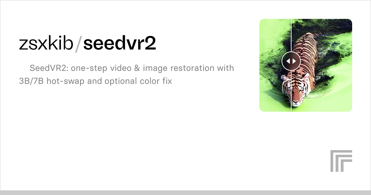 zsxkib/seedvr2 | Run with an API on Replicate